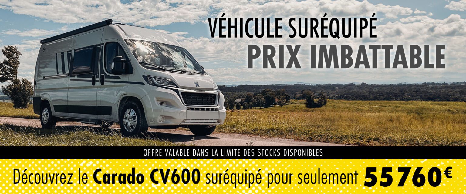 Carado CV600 à prix imbattable ! - DG8 Camping car